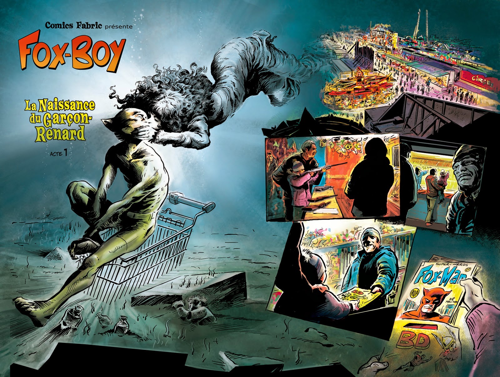 Fox Boy reborn, le Super-Héros made in France [VIDÉO] - ActuaBD