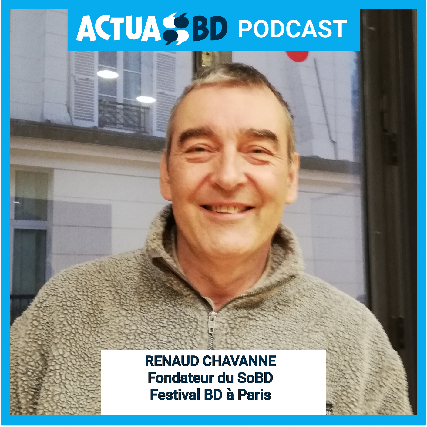 SoBD 2022 : Renaud Chavanne nous raconte son aventure - ActuaBD