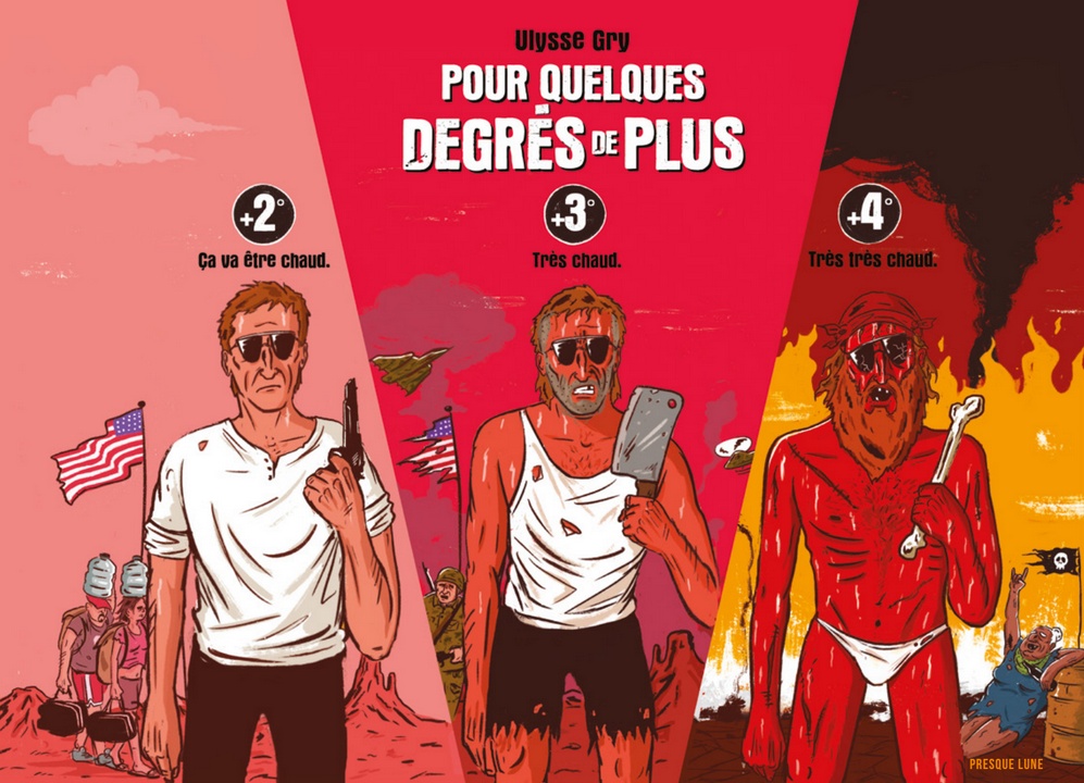 Pour quelques degrés de plus, la fable écologique et dégantée (...) - ActuaBD