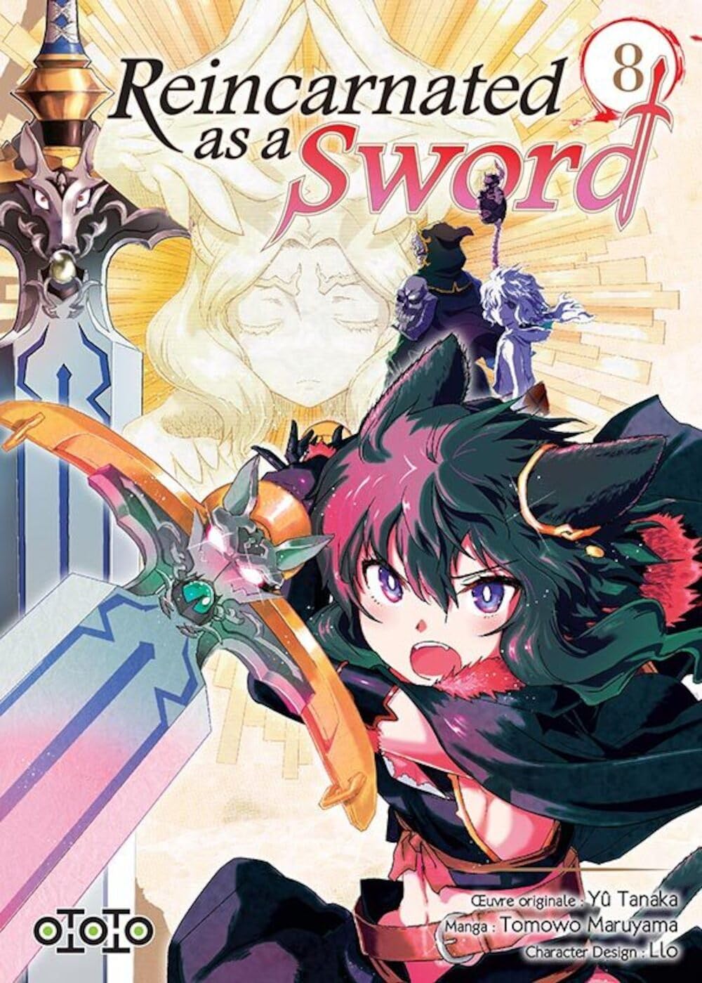 Reincarnated as a Sword T. 7 & T. 8 - Par Yû Tanaka & (...) - ActuaBD
