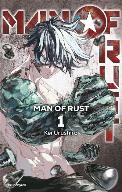Man of Rust T.1 : De l’abîme à la fureur d’acier - ActuaBD