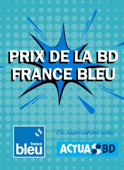 Prix de la BD FRANCE BLEU / ACTUABD / La sélection 2023 - ActuaBD