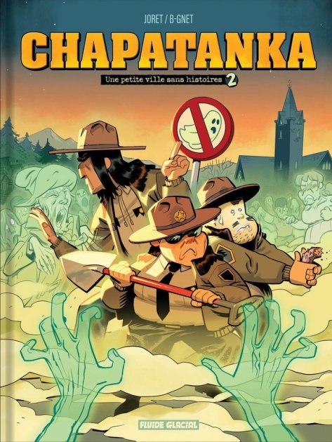 Chapatanka T. 2, Une Petite Ville sans Esprits - Par Joret ...