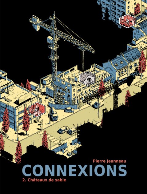 Connexions T.2 - Par Pierre Jeanneau - Éd. Tanibis - ActuaBD