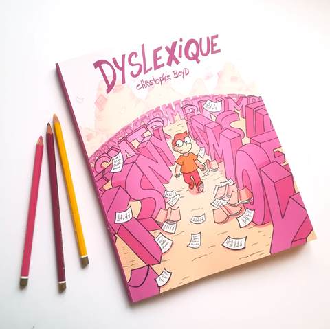Dyslexique par Christopher Boyd : journal d’un bédéphile aux mots (...) - ActuaBD