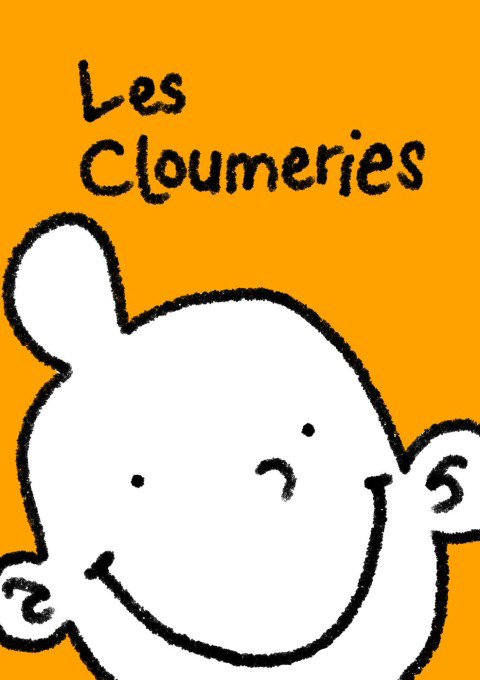 Les Cloumeries - Par Cloum - Auto-édition - ActuaBD