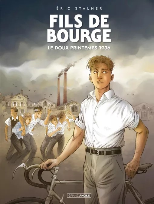 Fils de Bourge - Par Eric Stalner - Ed. Grand Angle - ActuaBD