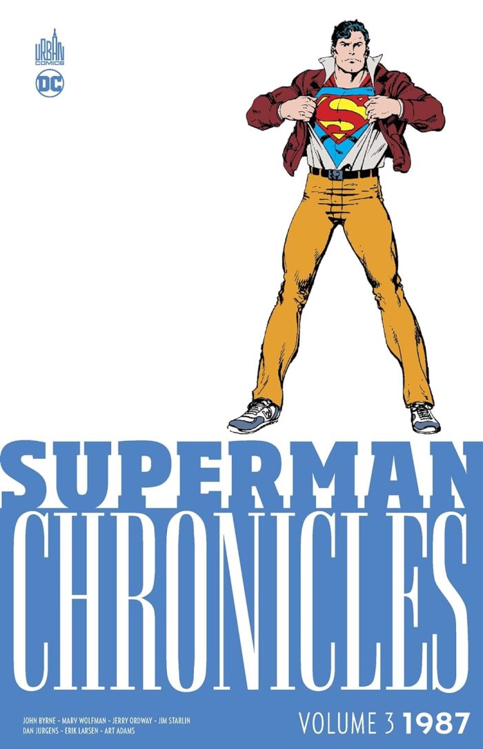Superman Chronicles 1987 T. 3 - Par John Byrne, Marv Wolfman ...