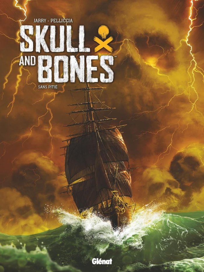 Skull and Bones : Sans Pitié - Par Nicolas Jarry, David Courtois ...