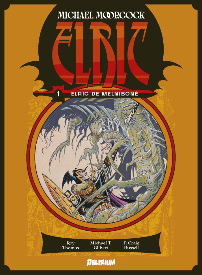 Elric Vol. 1 : Elric de Melniboné d’après Michael Moorcock - Par Roy ...