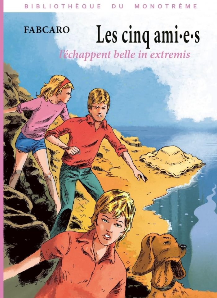 Les Cinq Ami.e.s l’échappent belle in extremis : Fabcaro parodie le ...