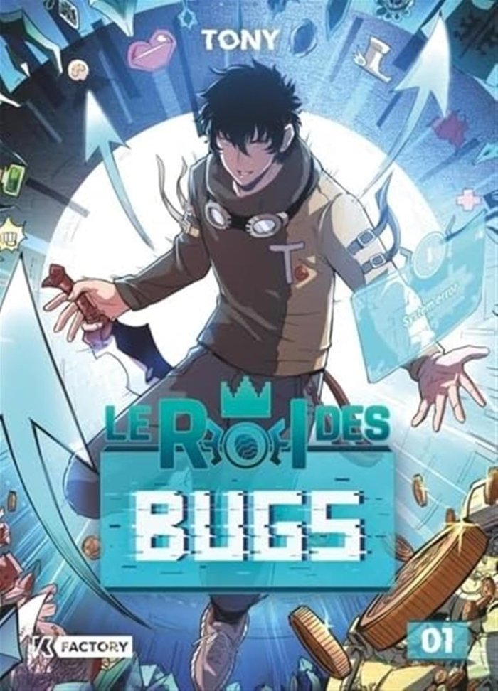Le Roi des bugs T.1 : l’isekai de la rédemption - ActuaBD