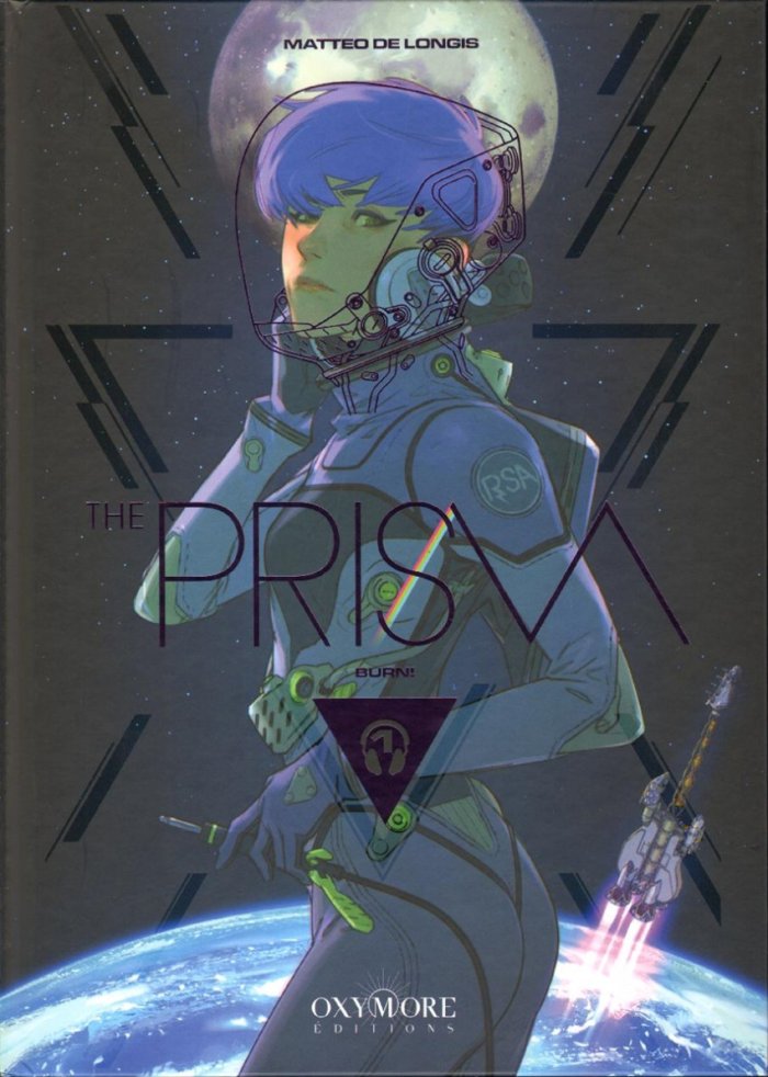 The Prism : SF Rock’n’Roll aux éditions Oxymore - ActuaBD