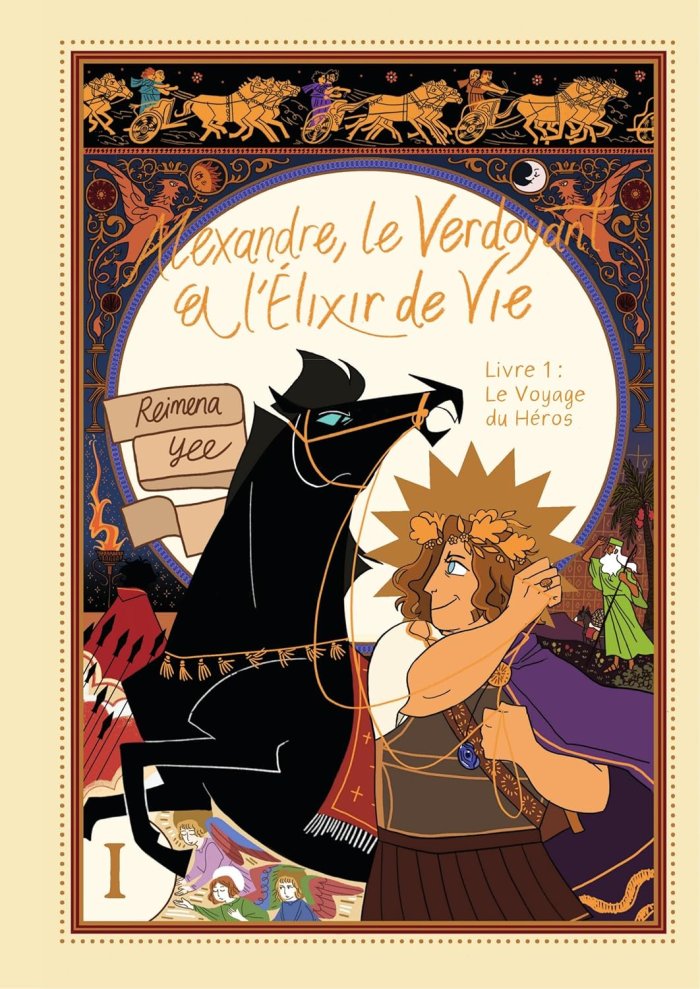 Alexandre, le Verdoyant et l’Elixir de vie, T. 1 - Par Reimena Yee ...